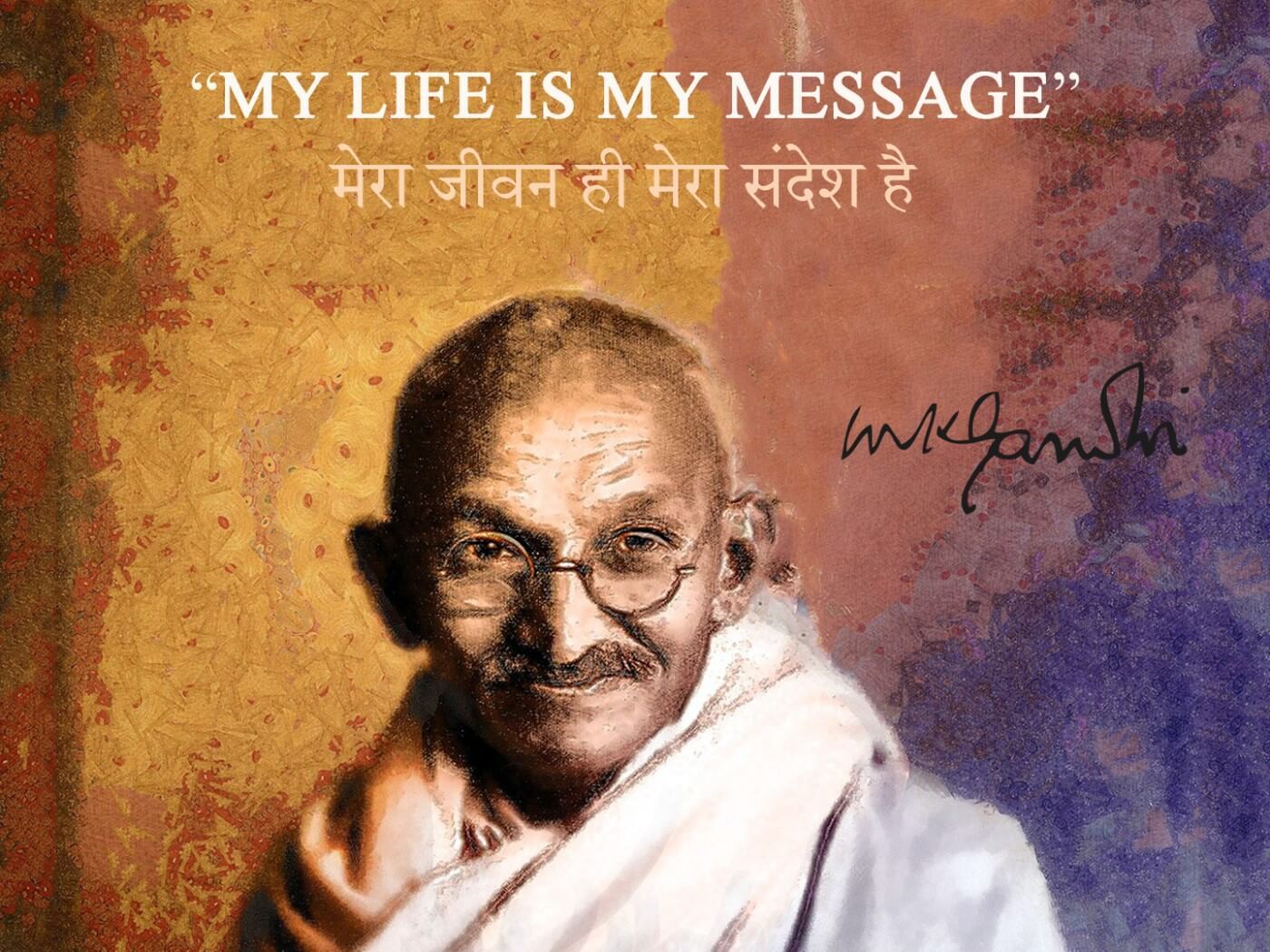 My Life Is My Message - Mahatama Gandhi Quote - Tallenge Patriotic ...
