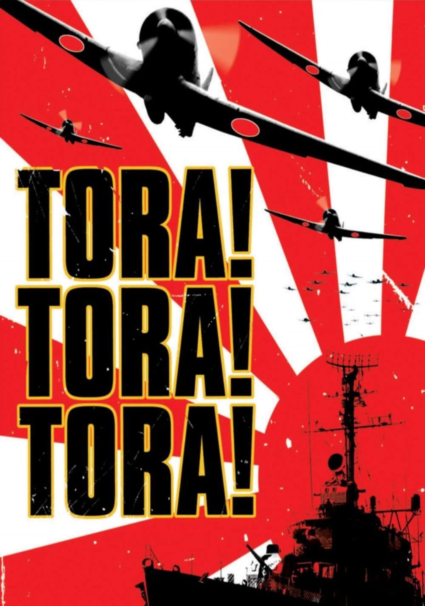 Tora Tora Tora - Hollywood Cult War Classics Graphic Movie Poster ...